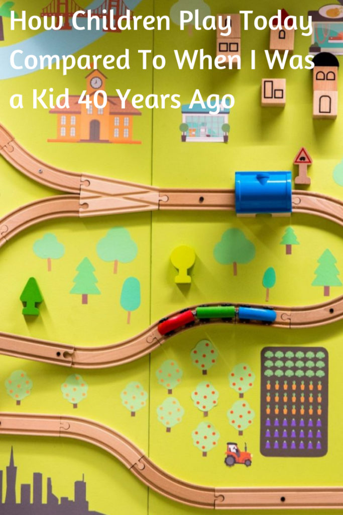 How Children Play Today Compared To When I Was A Kid - Wife Mother Runner